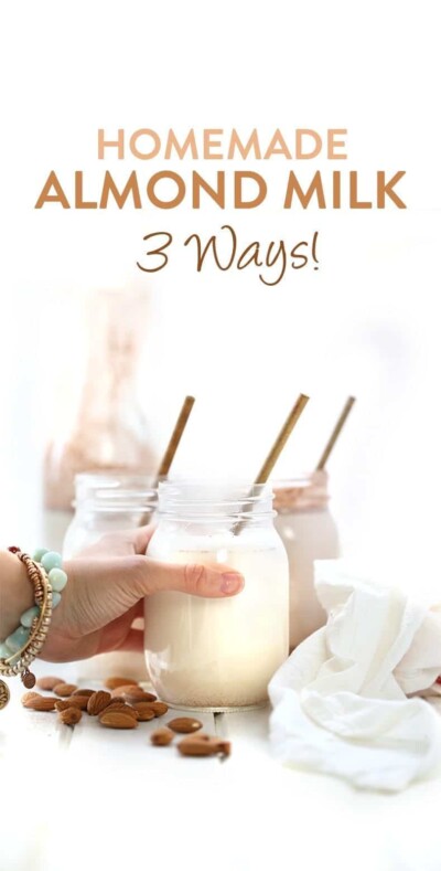 How To Make Almond Milk [3 Ways] - The Healthy Maven