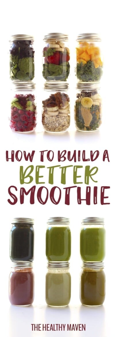 How To Build a Better Smoothie - The Healthy Maven