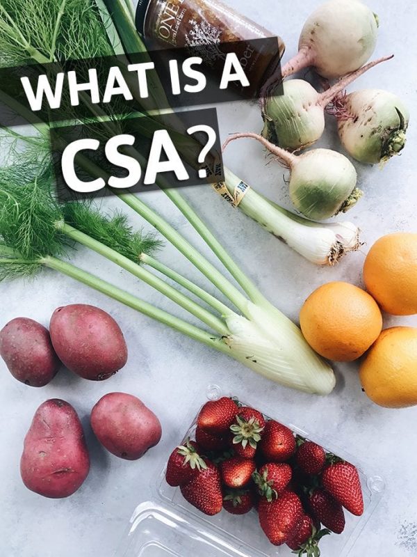 What Is a CSA? Let's Break it Down - The Healthy Maven