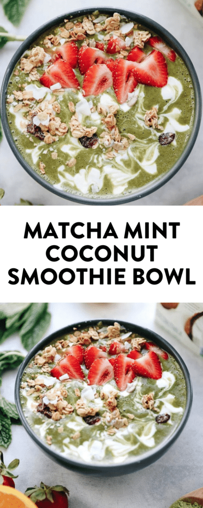 Matcha Mint Smoothie Bowl Recipe - The Healthy Maven