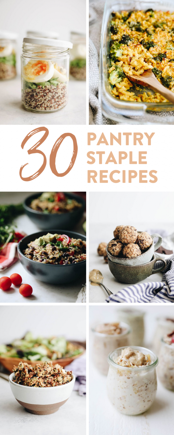 30 Recipes Using Pantry Staples You Already Have - The Healthy Maven