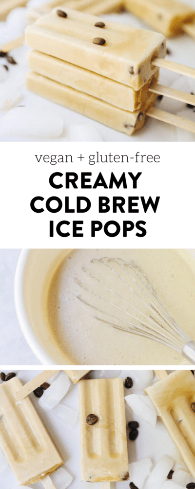 Creamy Cold Brew Ice Pops - The Healthy Maven