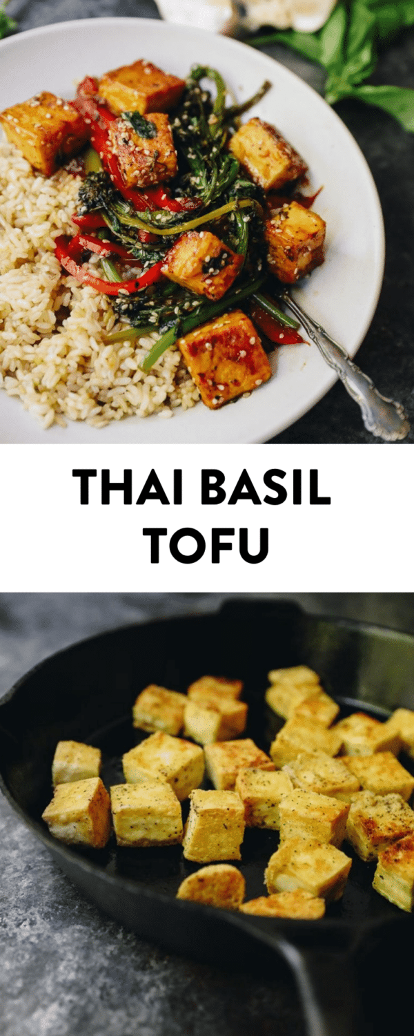 Thai Basil Tofu Recipe [Vegetarian-friendly] - The Healthy Maven